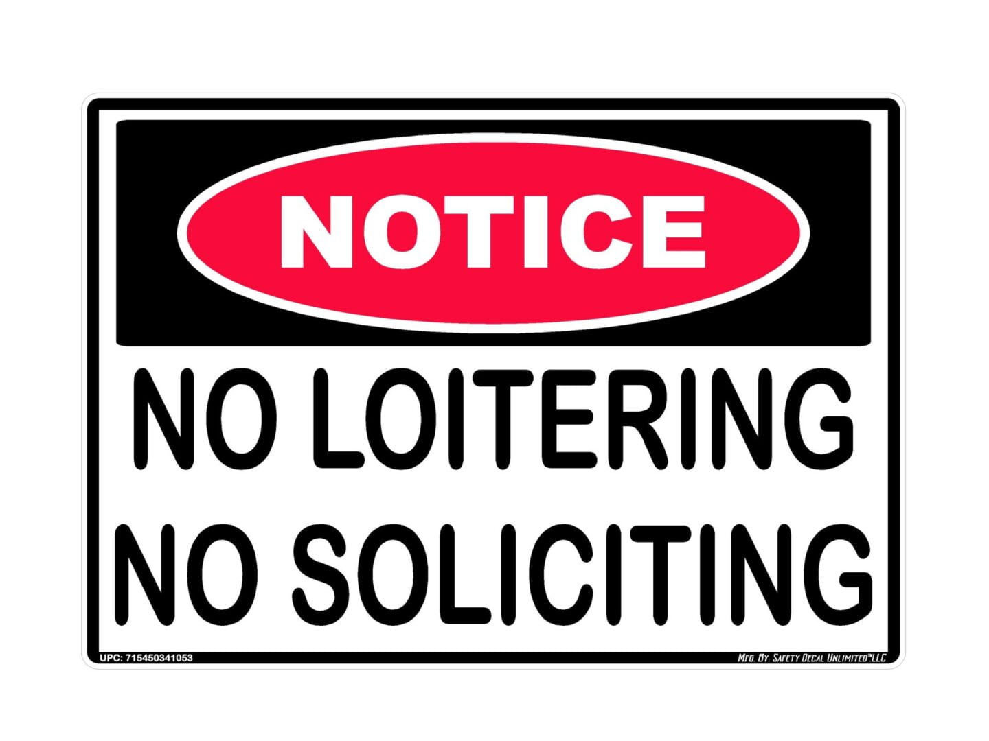 Notice No Loitering No Soliciting Private Property Do Not Stand Park ...