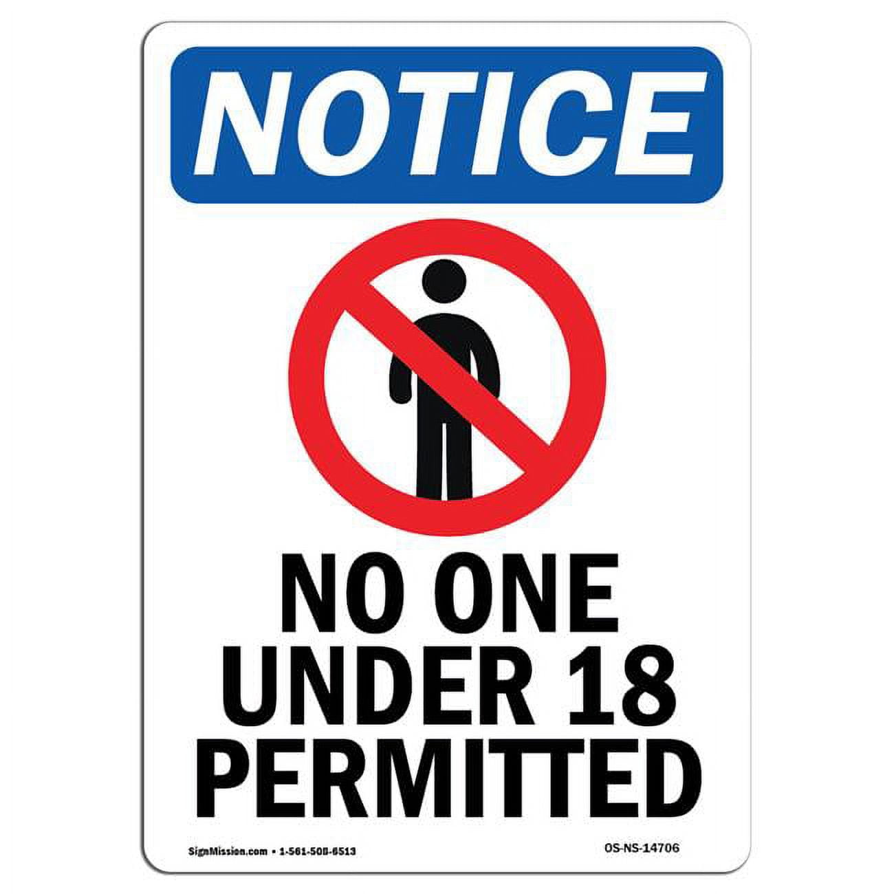 Notice No One Under 18 Permitted with Symbol OSHA Decal Sign - Walmart.com