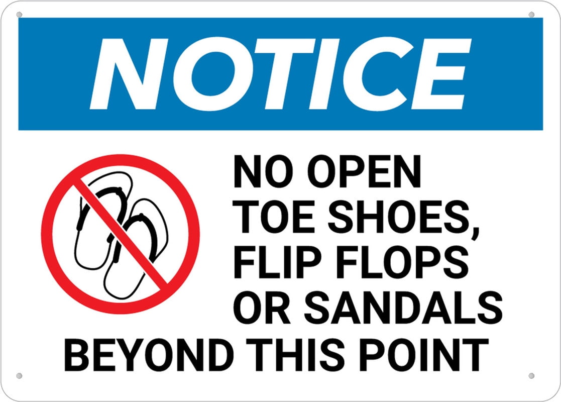 Notice No Open Toe Shoes Flip Flops Or Sandals Beyond This Point Sign ...