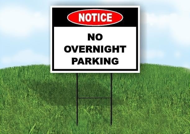 Notice No Overnight Parking Double Sided 18x24 in Yard Road Sign w ...