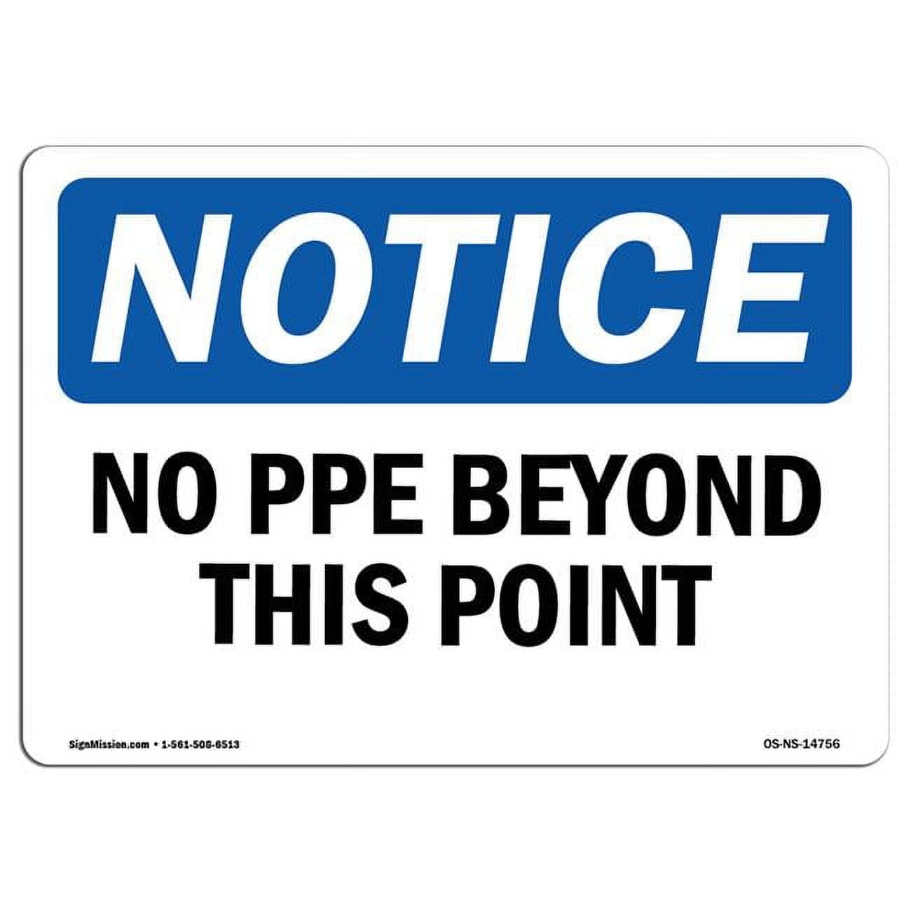 Notice No PPE Beyond This Point OSHA Sign - Walmart.com