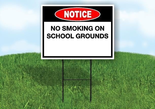 Notice No Smoking on School Grounds Double Sided 18x24 in Yard Road ...