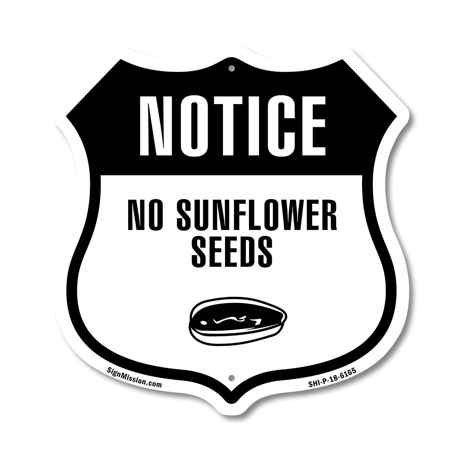 Notice No Sunflower Seeds 6 inch X 6 inch Shield Shaped Commercial ...