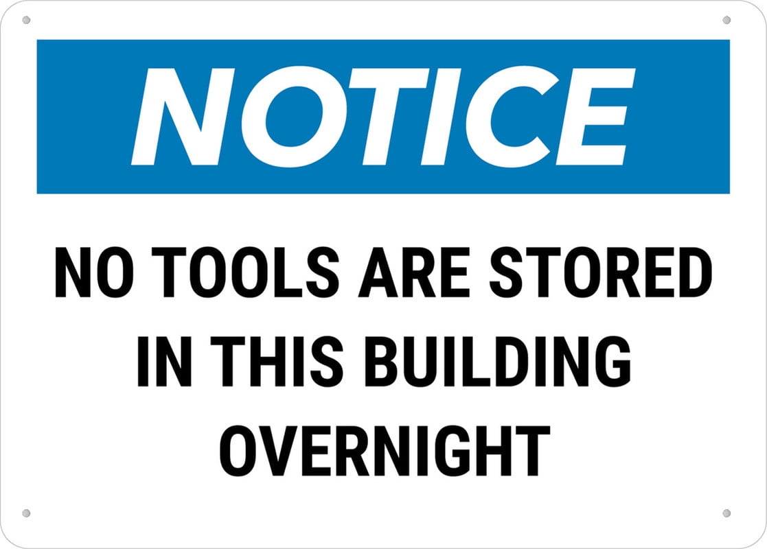 Notice No Tools Are Stored In This Building Overnight Sign 8 X 12 ...