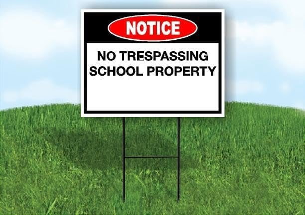 Notice No Trespassing School Property Double Sided 18x24 in Yard Road ...