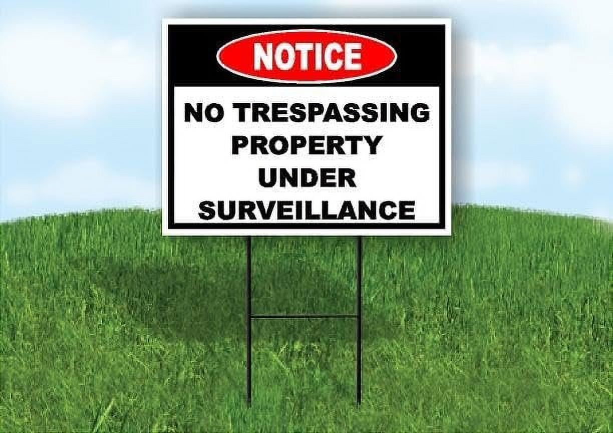 Notice No Trespassing Under Surveillance Single Sided 18x24 in Yard ...
