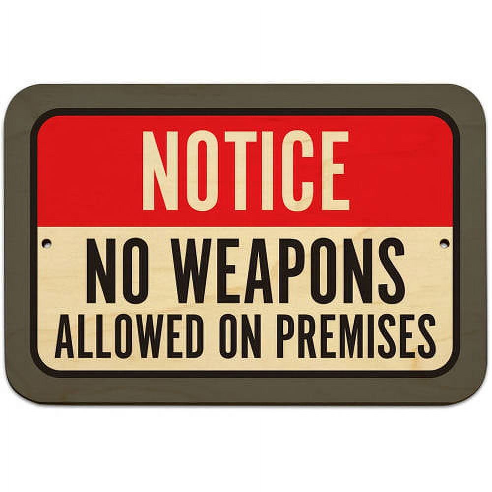 Notice No Weapons Allowed On Premises Sign - Walmart.com