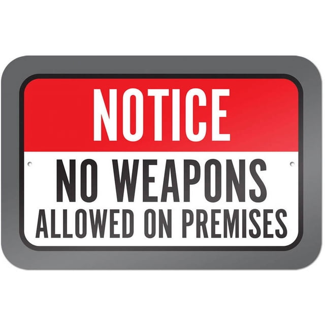 Notice No Weapons Allowed On Premises Sign - Walmart.com