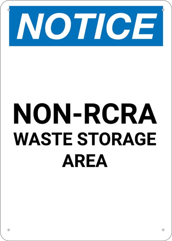 Notice Non Rcra Waste Storage Area Portrait Sign Metal 8X12 Inch Rust ...