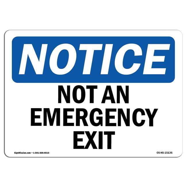Notice Not An Emergency Exit OSHA Sign - Walmart.com