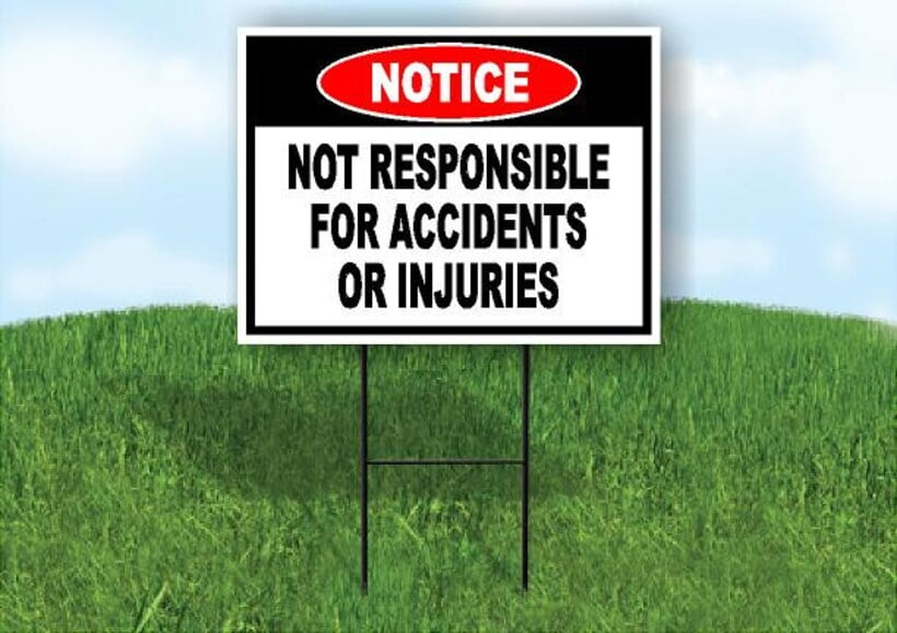 Notice Not Responsible For Accidents Or Injuries Red Circle Yard Sign ...