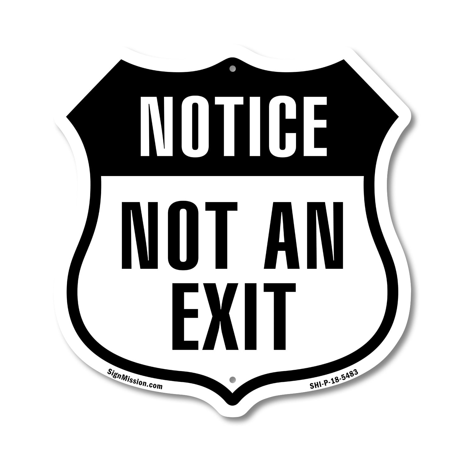 Notice Not an Exit (2 Pack) 6 inch X 6 inch Shield Shaped Commercial ...