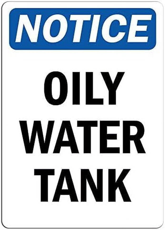 Notice - Oily Water Tank Sign | Outdoor & Indoor Sign Metal Tin Sign 8 ...