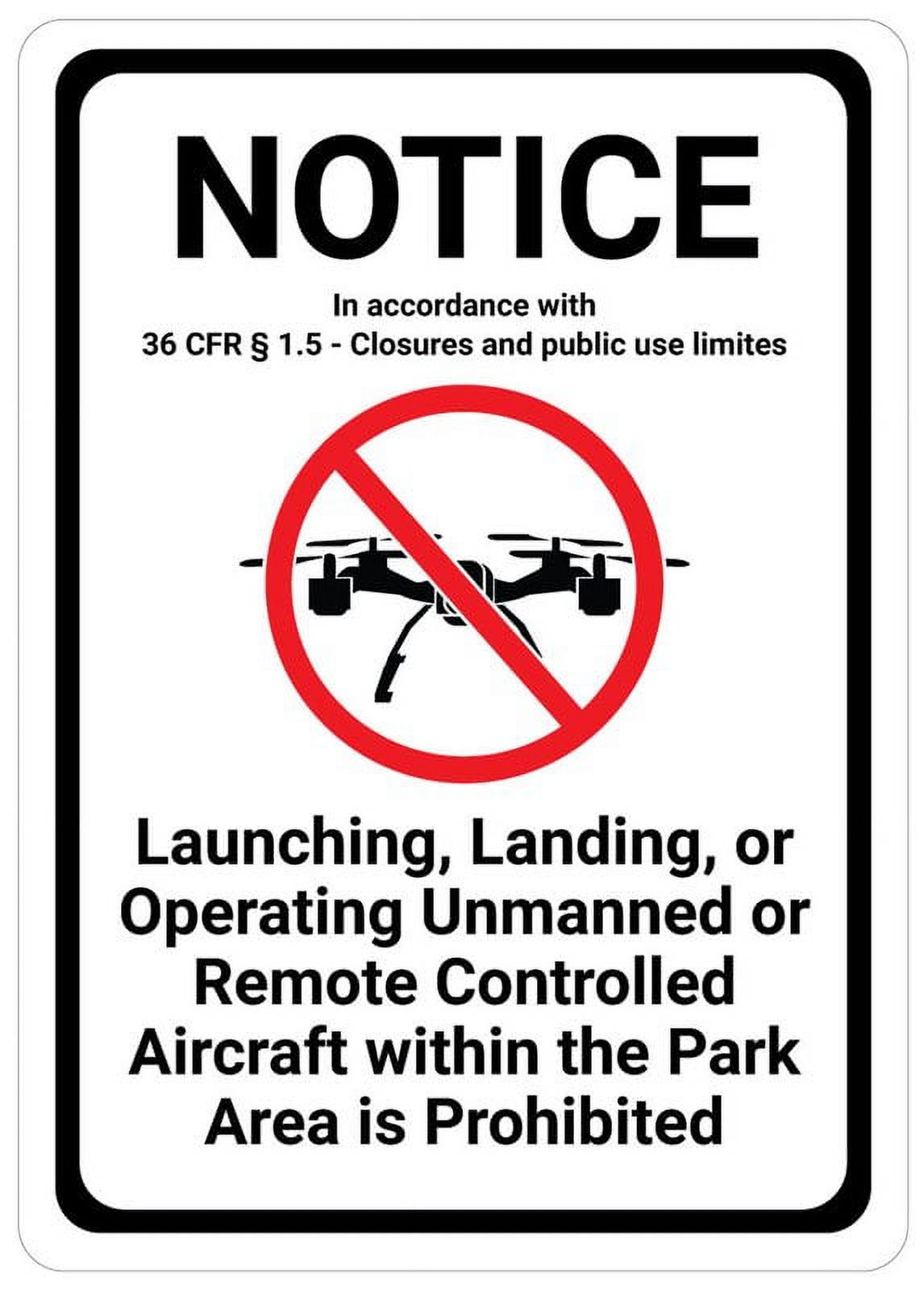 Notice Operating Aircraft Within Park Area Is Prohibited Sign Safety ...