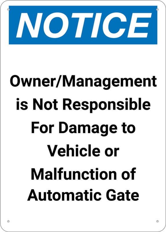 Notice Owner Management Not Responsible Vehicle Damange Gate ...
