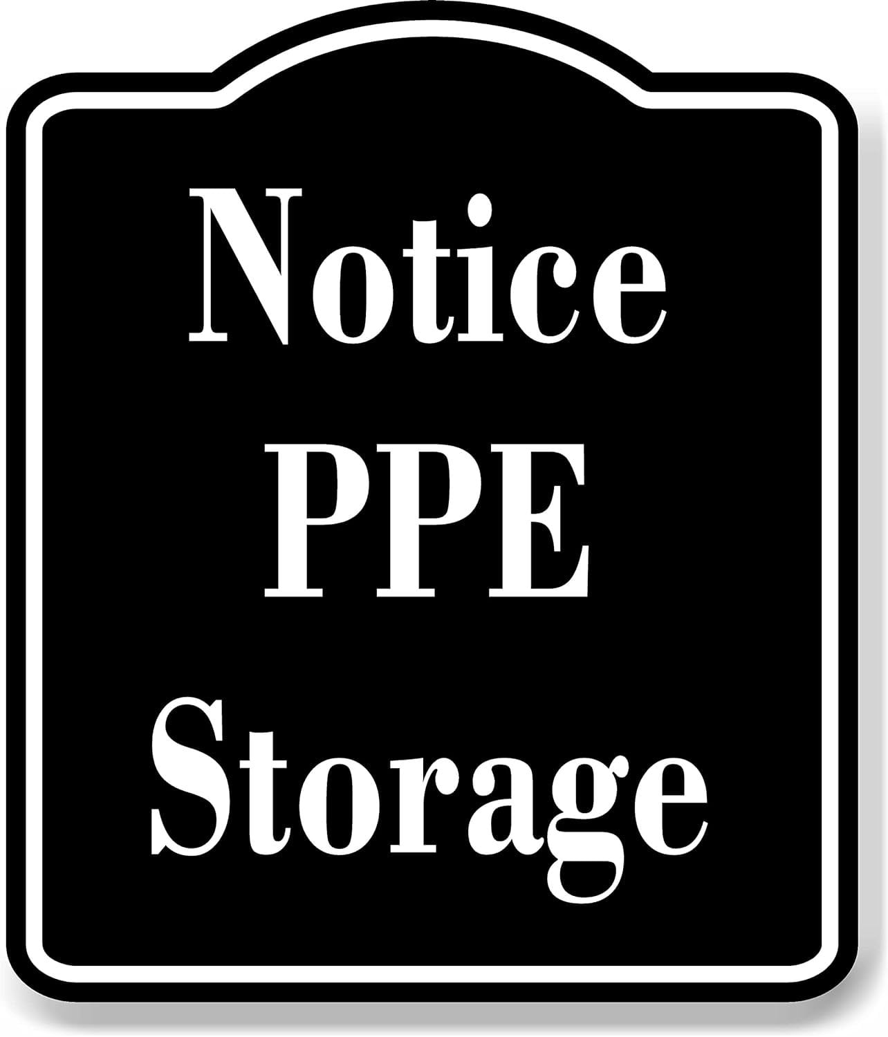 Notice PPE Storage OSHA BLACK Aluminum Composite Sign, 15"x18 ...
