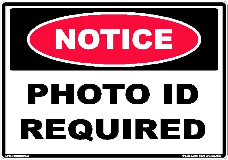 Notice Photo ID Required Identification Warning Black Red White ...