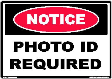 Notice Photo ID Required Identification Warning Black Red White ...