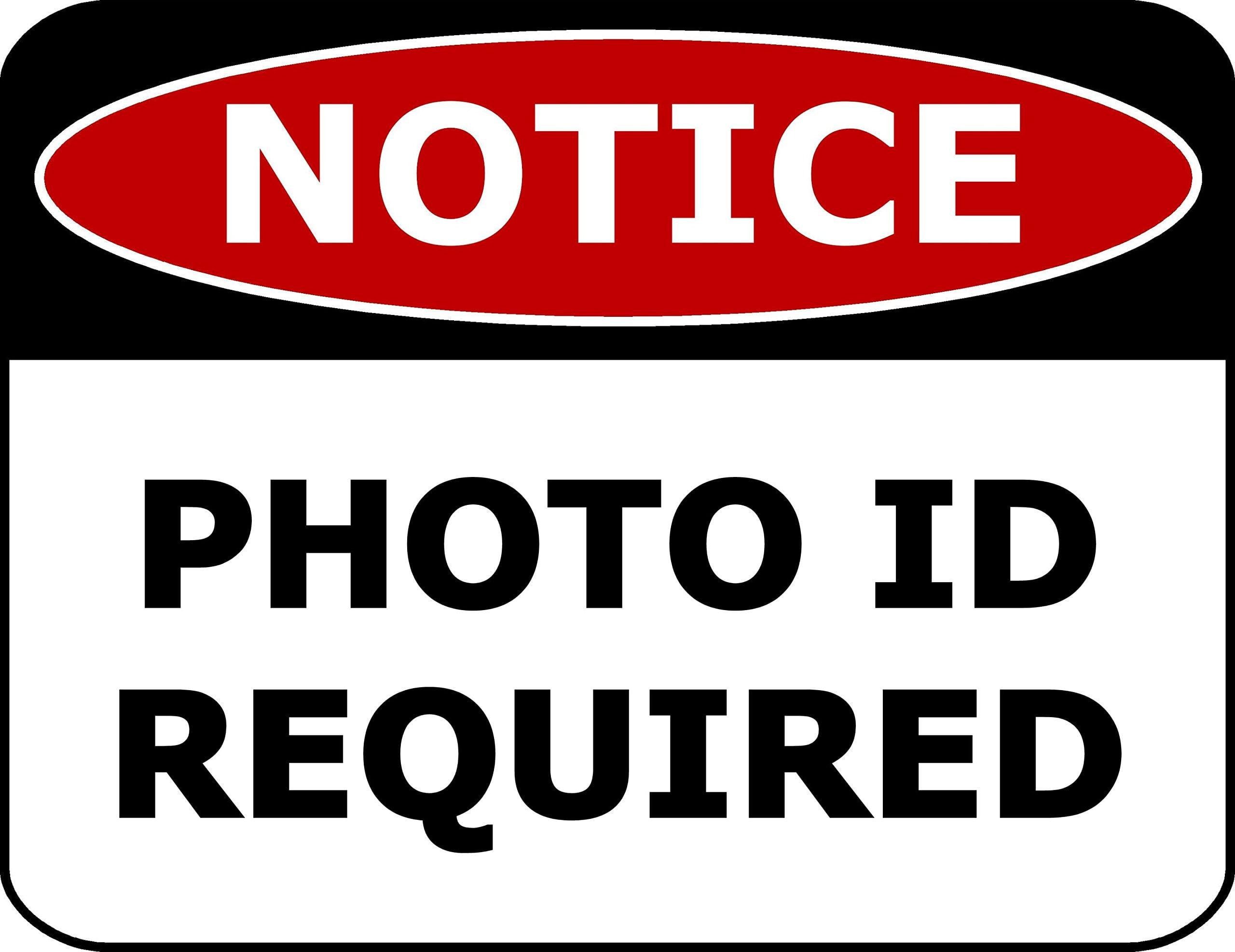 "Notice Photo Id Required" 11.5 inch by 9 inch Laminated Security Sign ...