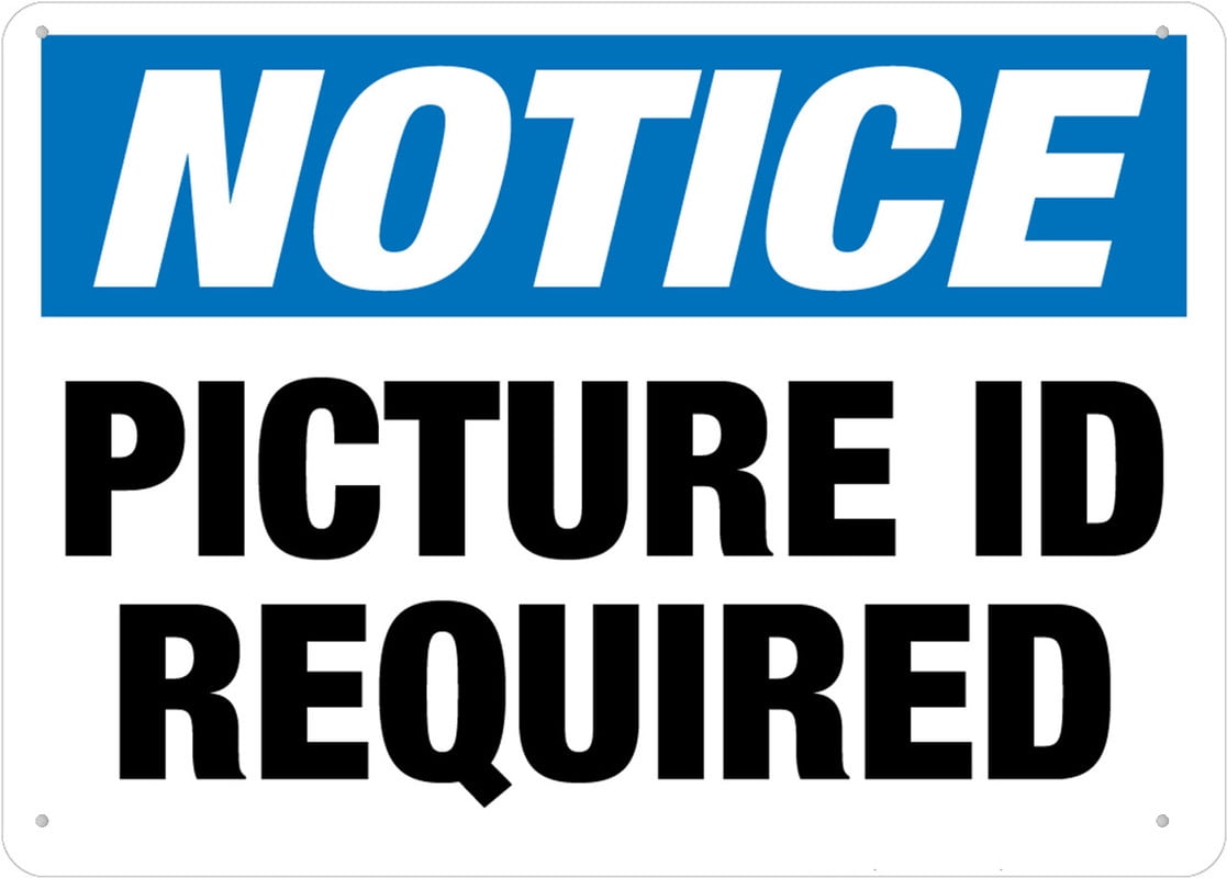 Notice Picture Id Required Sign For House Door Office Business Yard ...