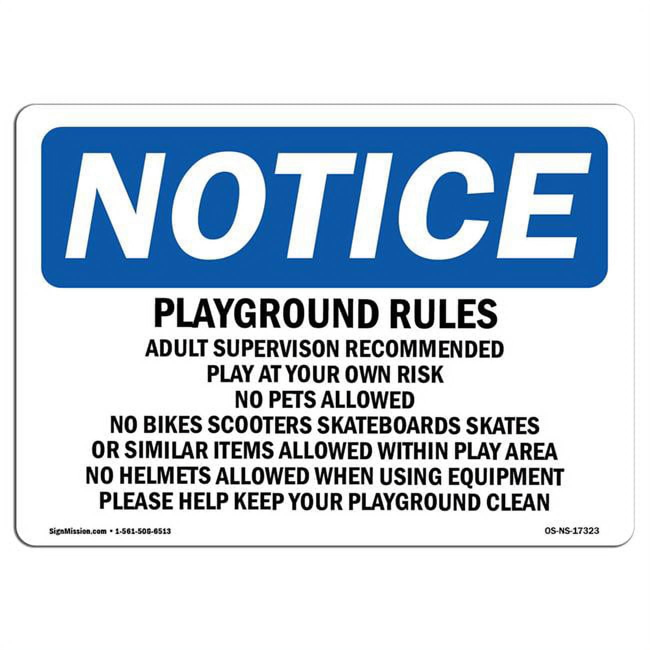 Notice Playground Rules Adult Supervision Recommended OSHA Aluminum ...