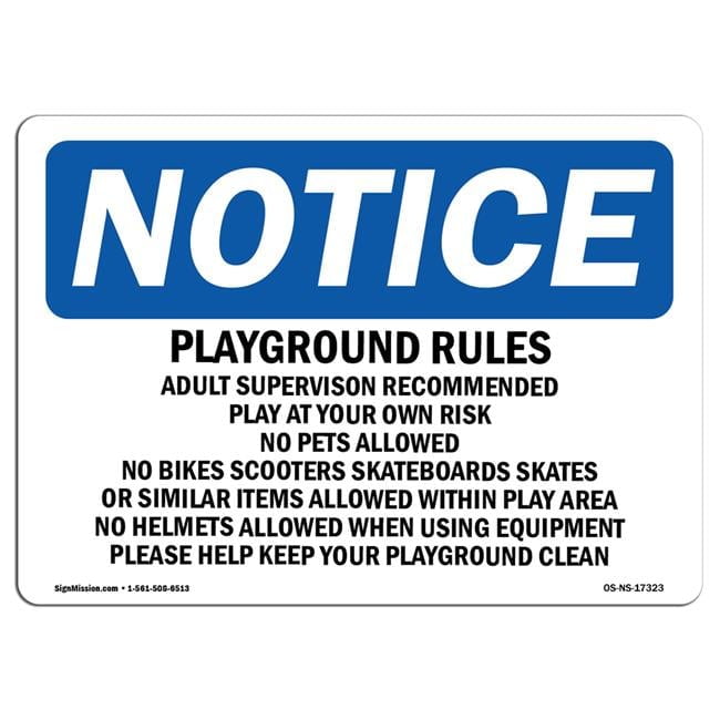 Notice Playground Rules Adult Supervision Recommended OSHA Aluminum ...