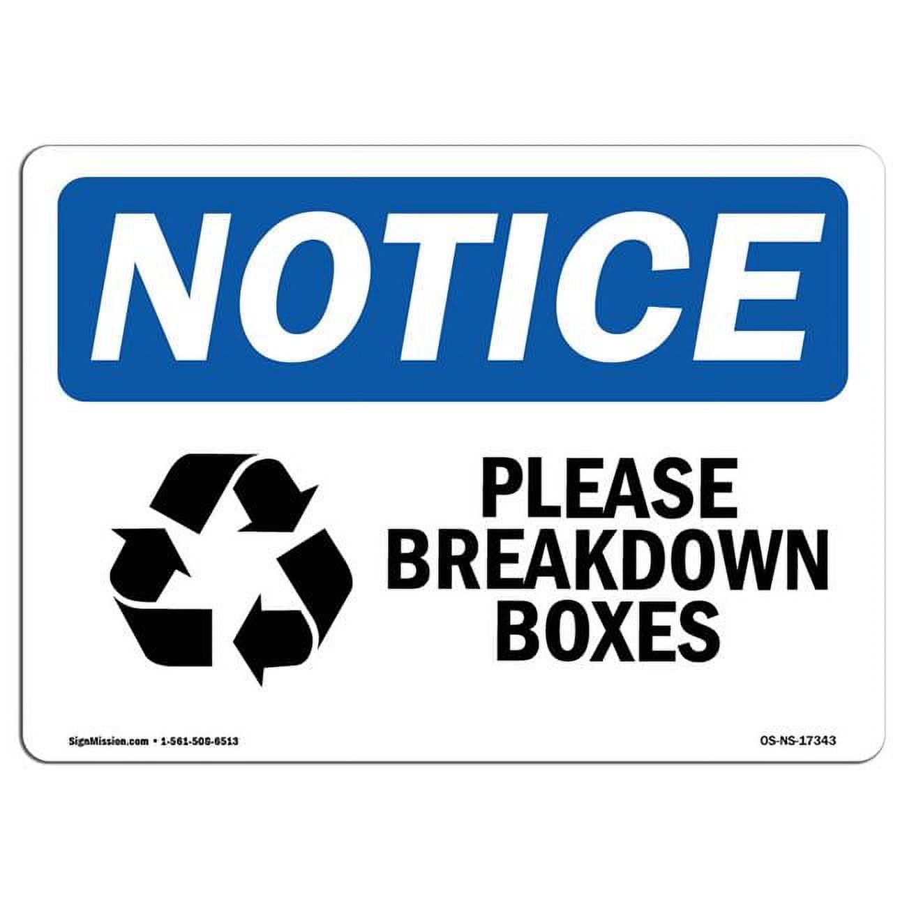 Notice Please Breakdown Boxes OSHA Plastic Sign - Walmart.com