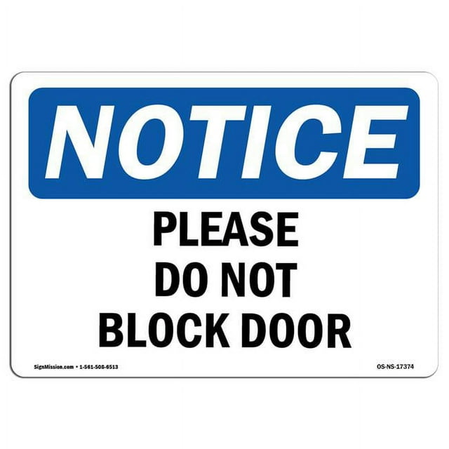Notice Please Do Not Block Door OSHA Sign - Walmart.com