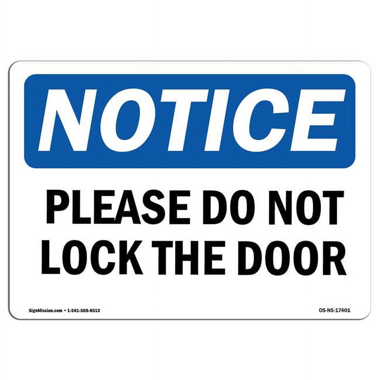 Notice Please Do Not Lock The Door OSHA Decal Sign - Walmart.com