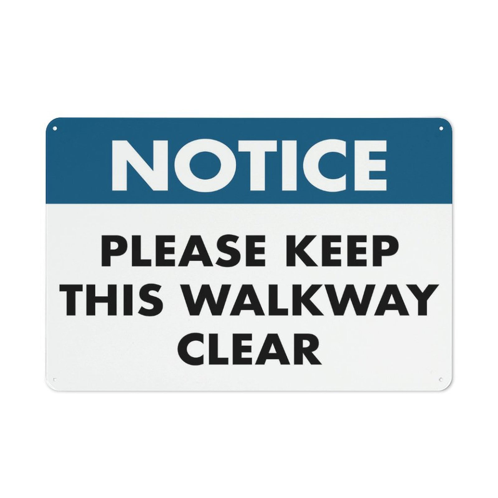 Notice Please Keep This Walkway Clear Sign Warning Sticker-Security ...
