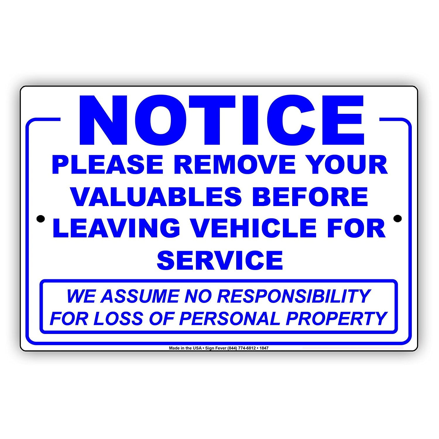 Notice Please Remove Your Valuables Before Leaving Vehicle We Assume No ...