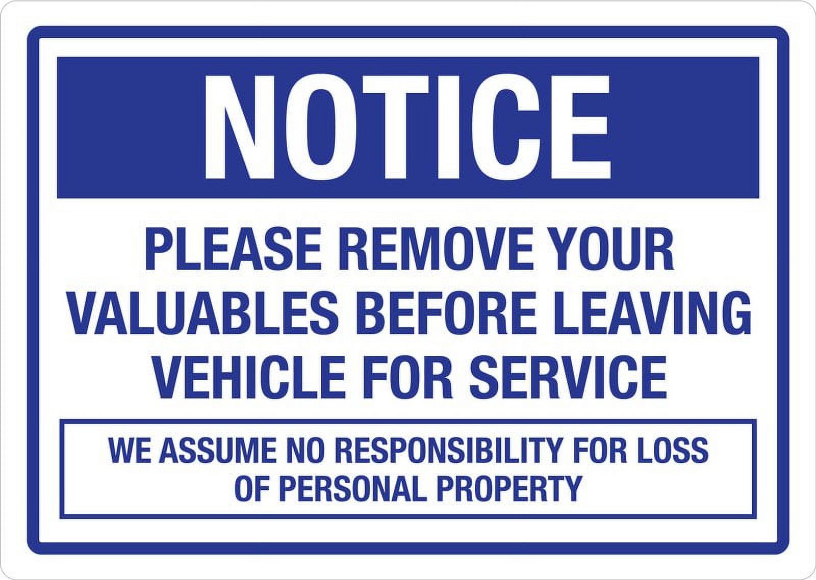 Notice Please Remove Your Valuables Before Leaving Vehicle For Service ...