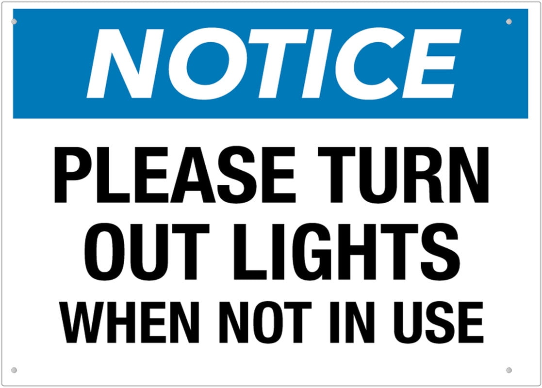 Notice Please Turn Out Lights When Not In Use Sign For House Door ...