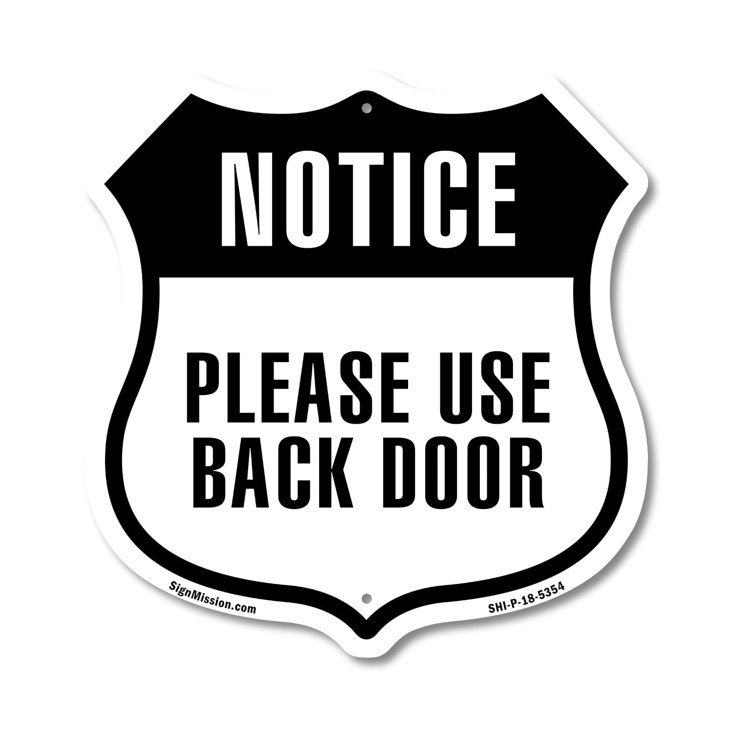 Notice Please Use Back Door 12 inch X 12 inch Shield-Shaped Rust-Free ...