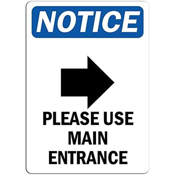 Notice - Please Use Main Entrance [Right Arrow] Sign Metal Tin Sign 8 ...