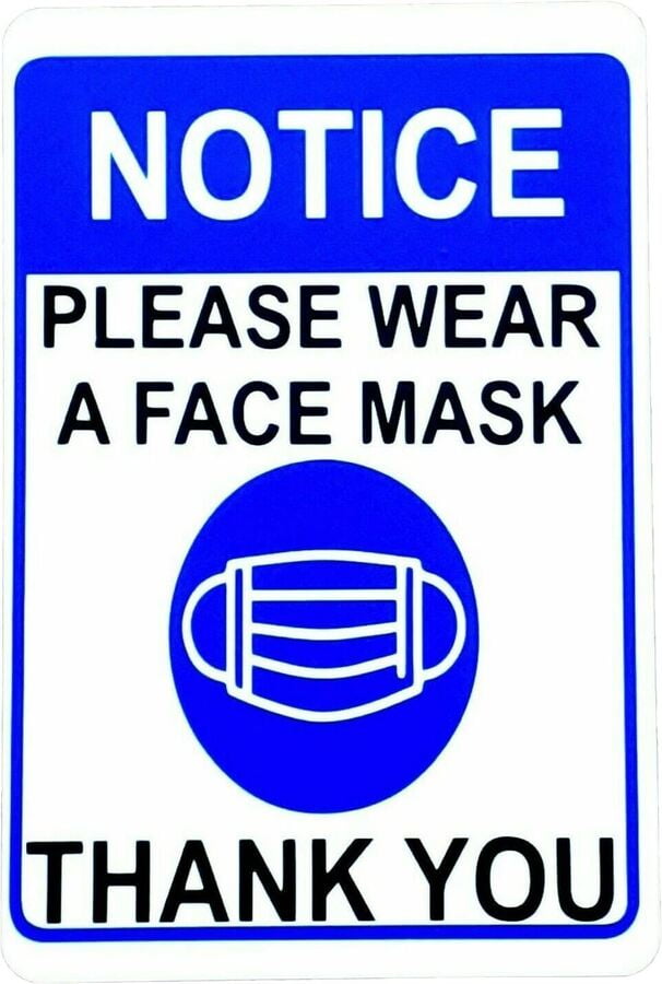 Notice Please Wear A Face Mask Thank You Metal Aluminum Sign Size: 12 ...