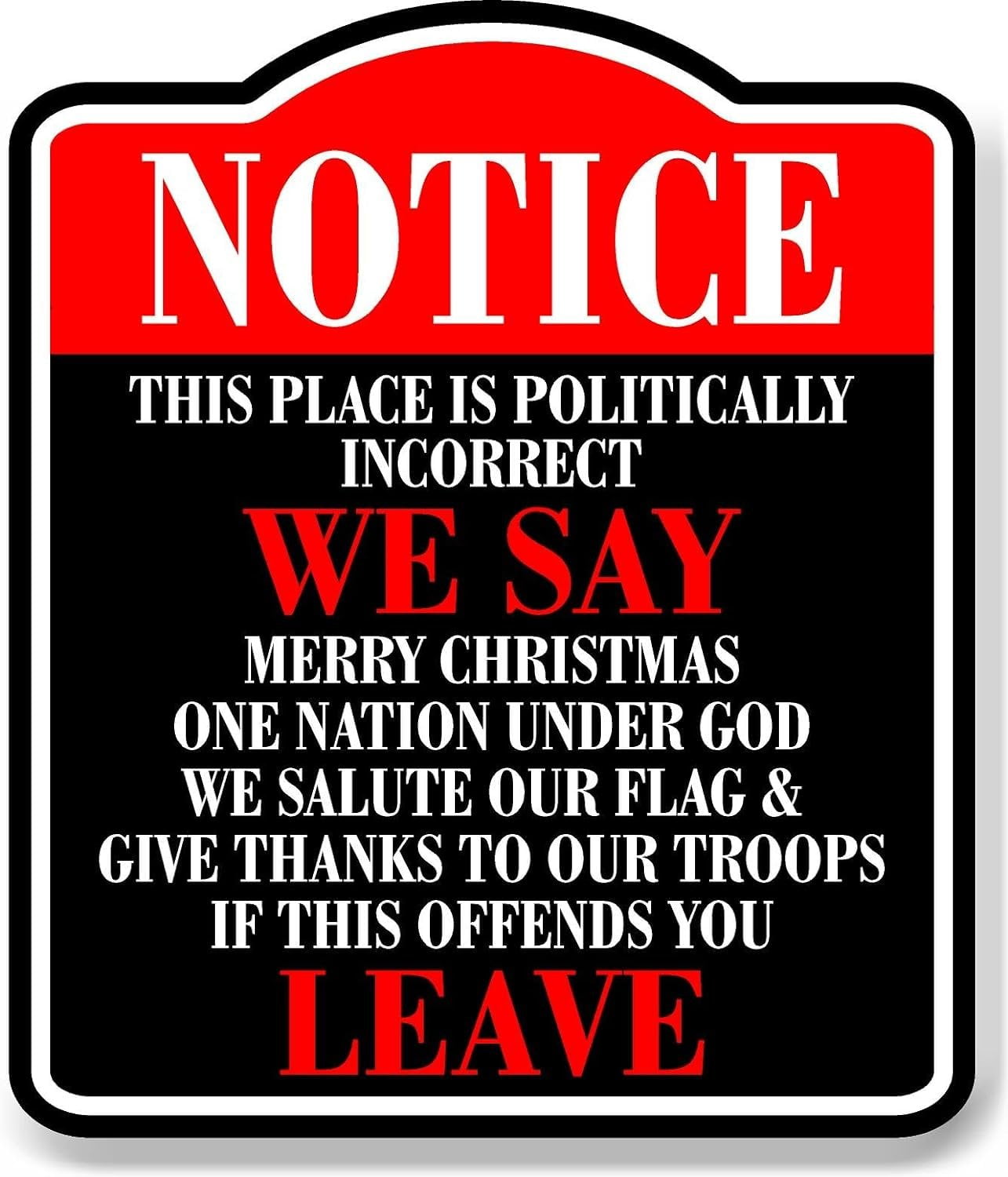Notice Politically Incorrect Republican Patriot BLACK Aluminum ...