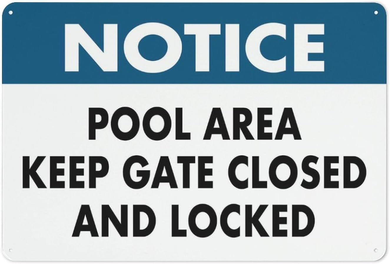 Notice Pool Area Keep Gate Closed And Locked Sign Sign, 8 X 12 Grade ...