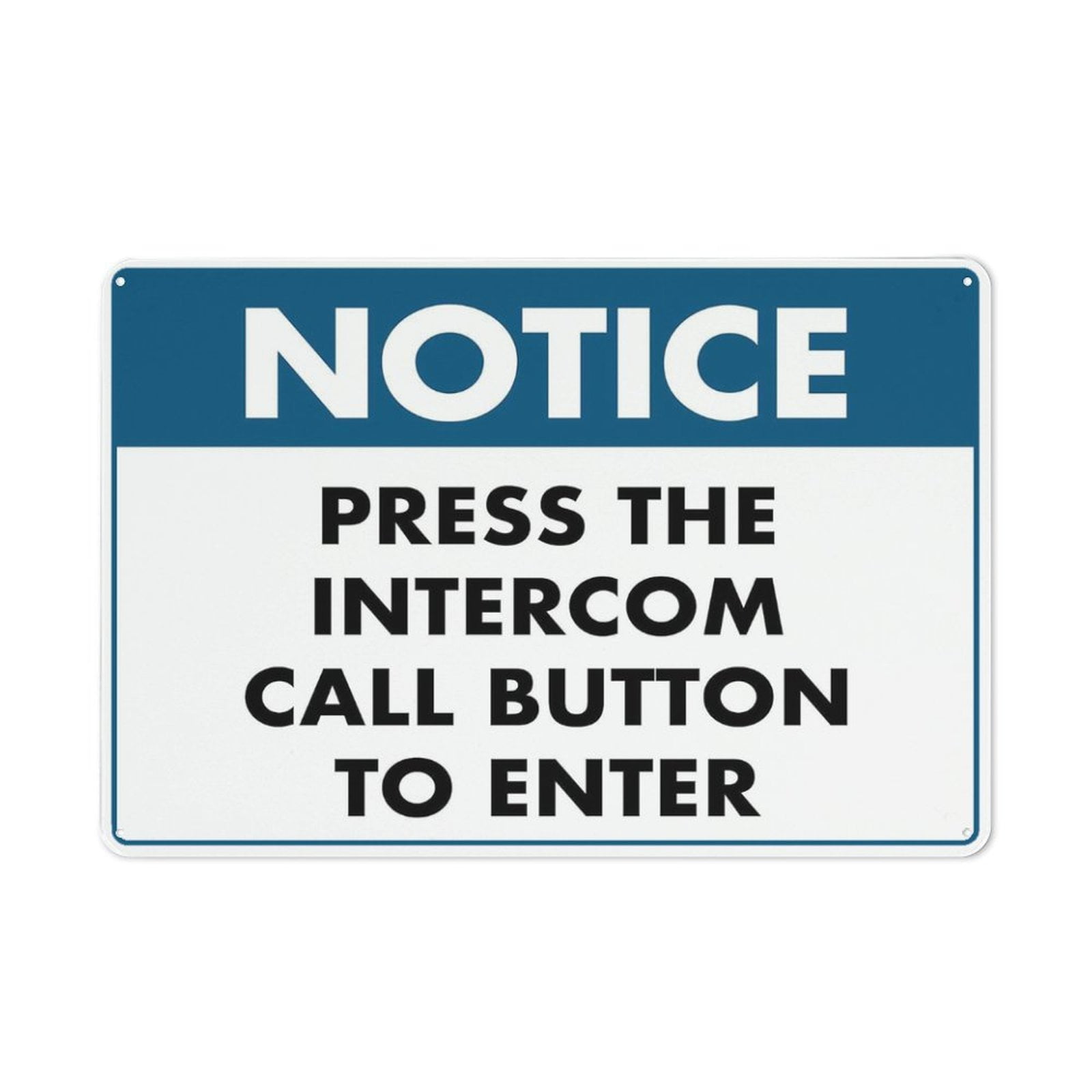 Notice Press The Intercom Call Button To Enter Outdoor Signs Aluminum ...