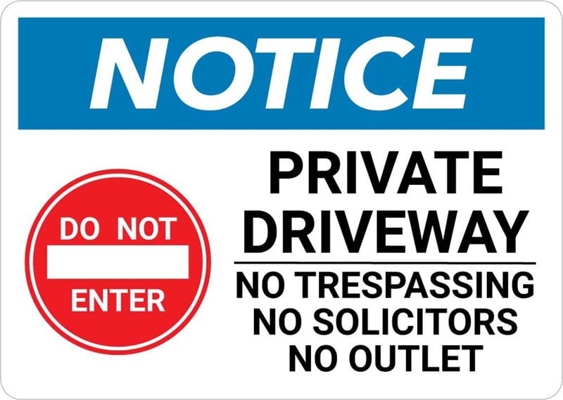 Notice Private Driveway No Outlet Solicitors Or Trespassing Sign Safety ...