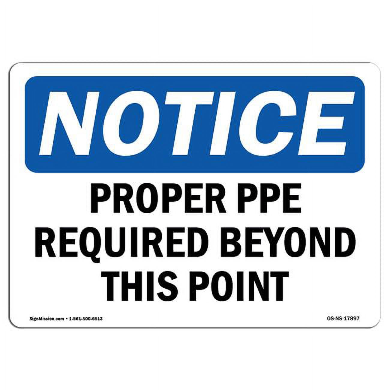 Notice Proper PPE Required Beyond This Point OSHA Decal Sign - Walmart.com
