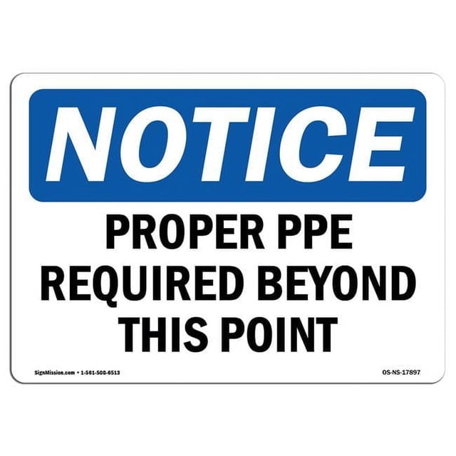 Notice Proper PPE Required Beyond This Point OSHA Decal Sign - Walmart ...