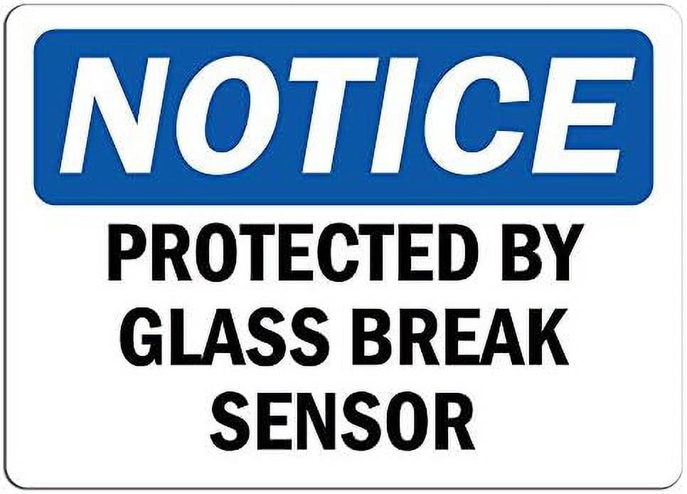 Notice - Protected by Glass Break Sensor Sign | Label Decal Retail ...