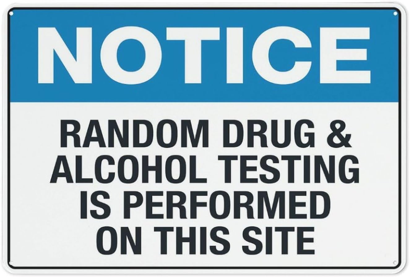 Notice Random Drug And Alcohol Testing Sign Outdoor, Uv Printed Rust ...