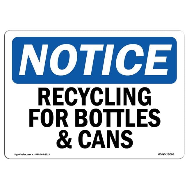 Notice Recycling for Bottles & Cans OSHA Decal Sign - Walmart.com