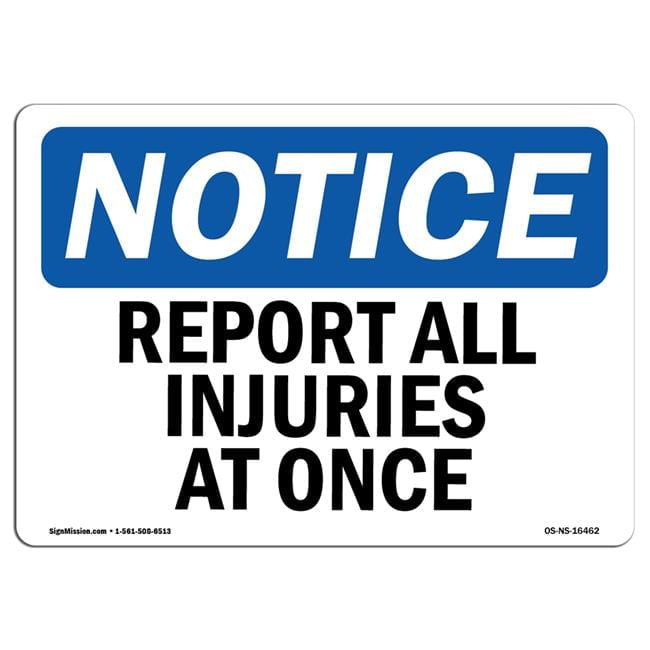 Notice Report All Injuries At Once OSHA Decal Sign - Walmart.com