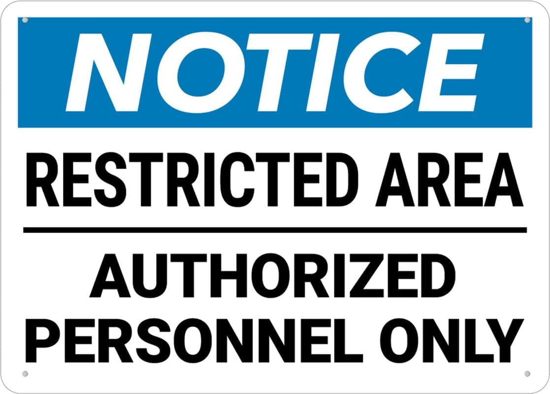 Notice Restricted Area Authorized Personnel Only Sign Metal Signs 12X8 ...
