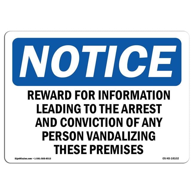 Notice Reward for Information Leading to The Arrest OSHA Sign - Walmart.com
