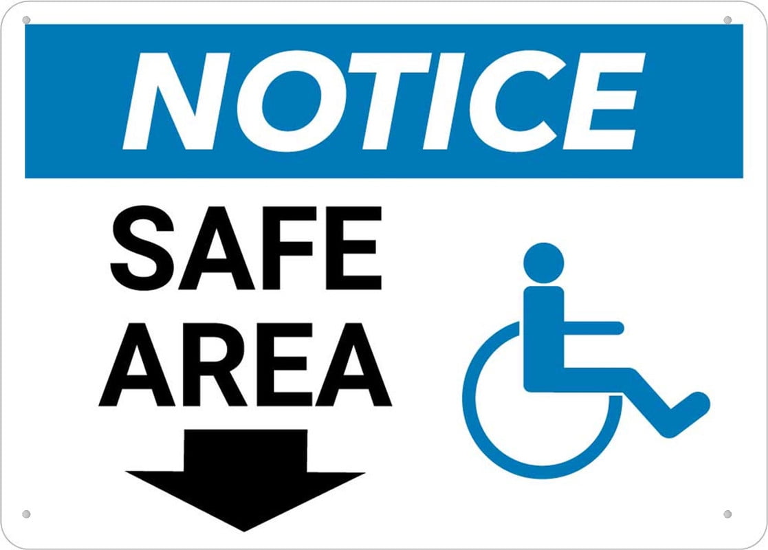 Notice Safe Area With Ada Icon And Down Arrow Sign For House 12" X 8 ...