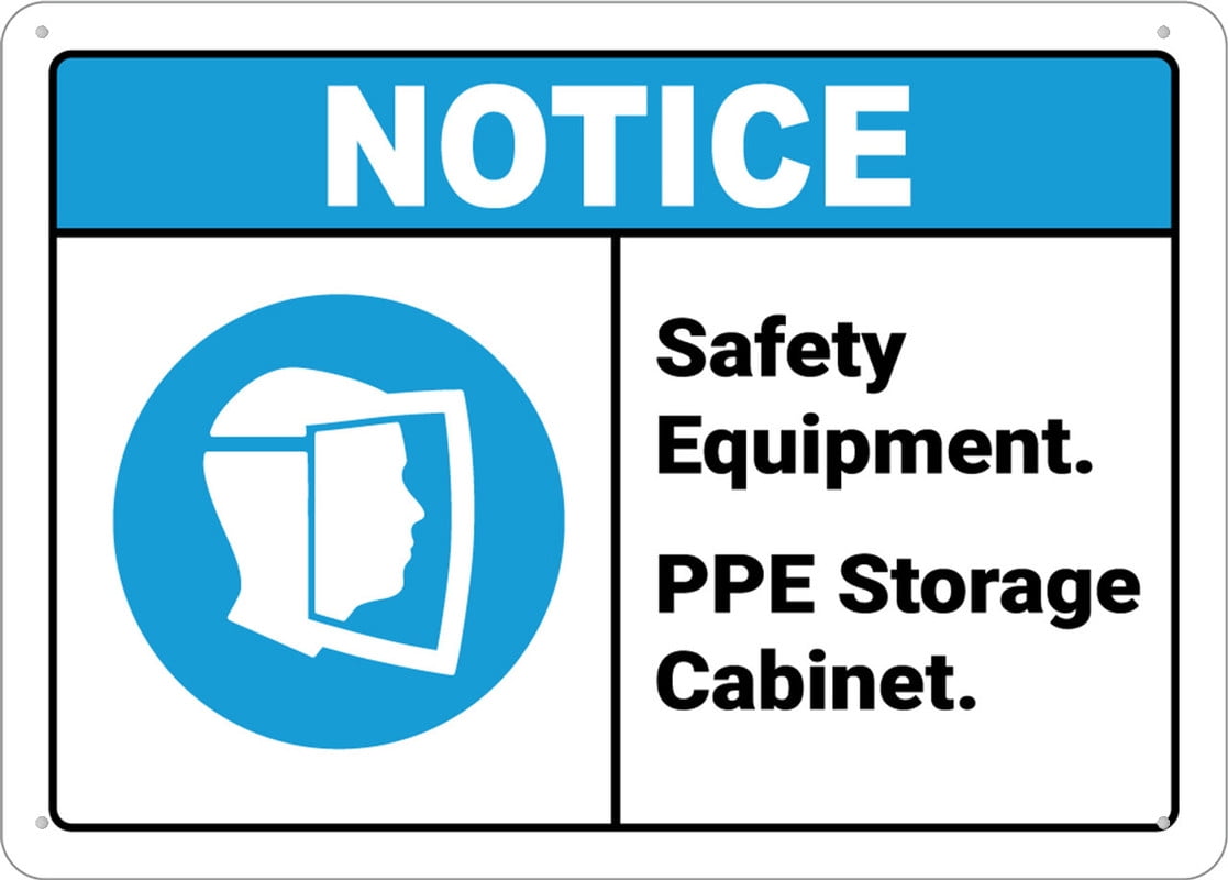 Notice Safety Equipment Storage Cabinet Sign Metal 12X8 Inch Rust Free ...